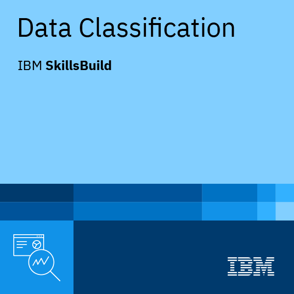 Data Classification Ibm Skillsbuild